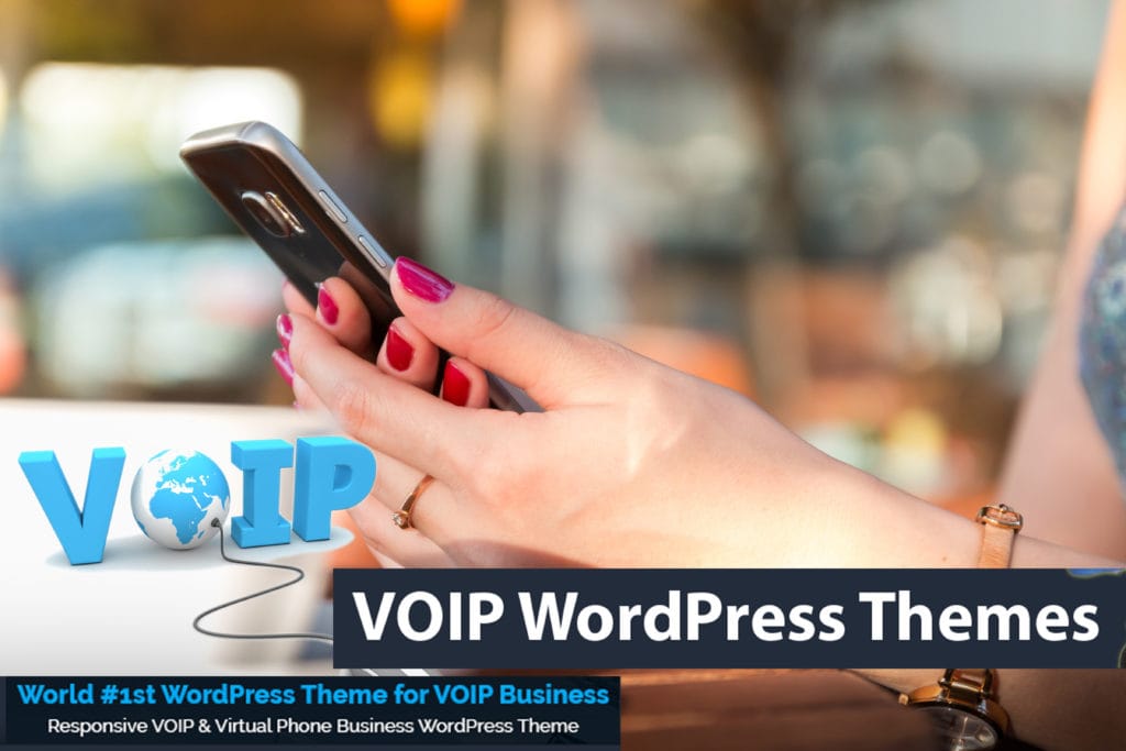 5 Best VOIP Themes & Responsive Templates For WordPress 5 Best VOIP Themes & Responsive Templates For WordPress